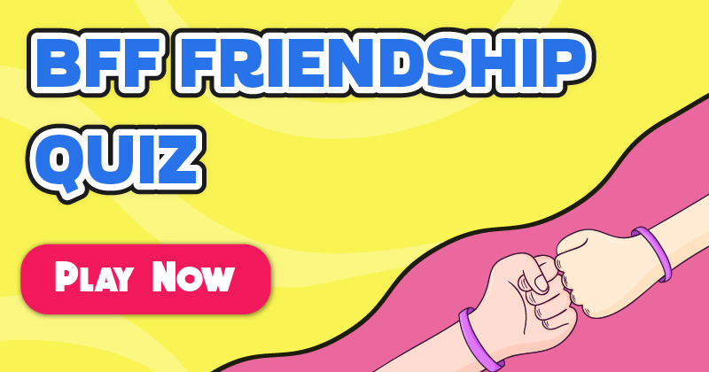 BFF Friendship Quiz || play.buddy-quiz.xyz/en